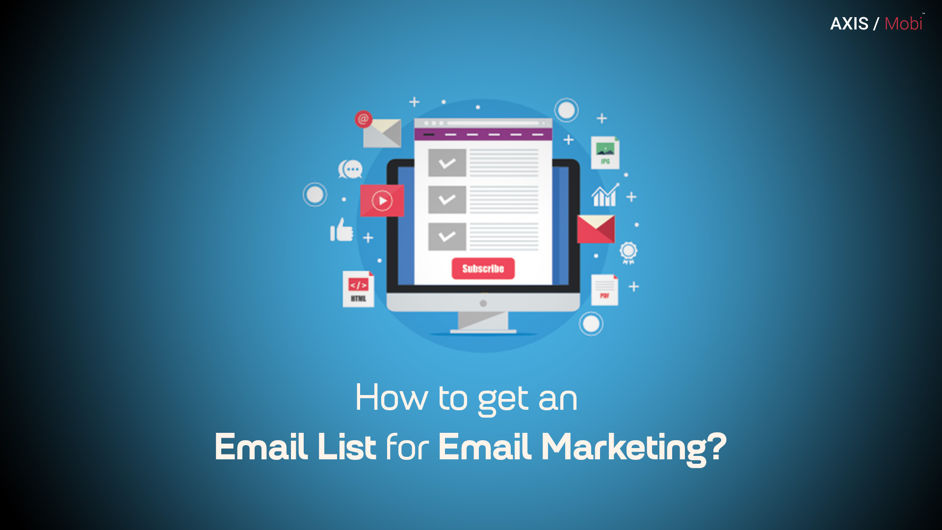 How to Get an Email List for Email Marketing Fast